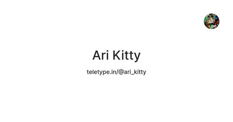 Ari Kitty — Teletype