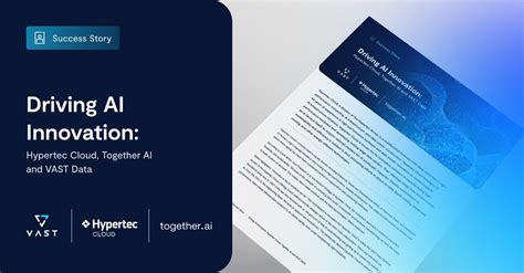 Driving Ai Innovation Hypertec Cloud Together Ai And Vast Data Vast