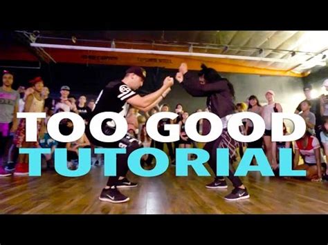 Too Good Drake Ft Rihanna Dance Tutorial Mattsteffanina