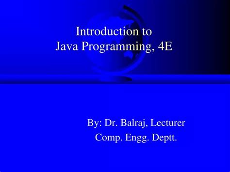 Ppt Introduction To Java Programming 4e Powerpoint Presentation