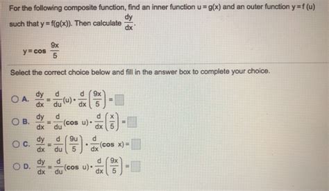 Solved For The Following Composite Function Find An Inner