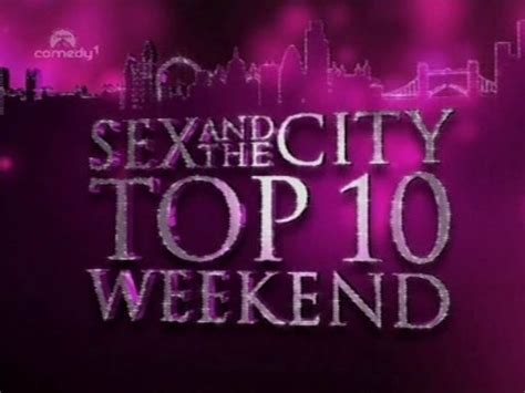 Sex And The City Top 10 Weekend Tvark