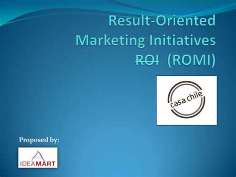 Result Oriented Marketing Initiatives Romi Pptx