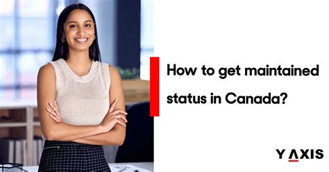 How To Get Maintained Status In Canada
