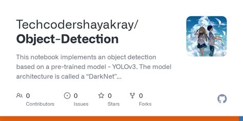 Github Techcodershayakrayobject Detection This Notebook Implements An Object Detection Based