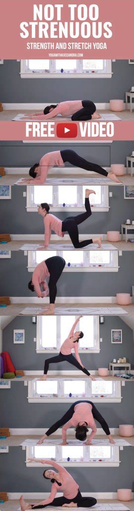 Not Too Strenuous Strength And Stretch Yoga Practice Yoga With