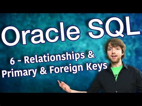 Free Video Oracle Sql Tutorial Relationships And Primary And Foreign