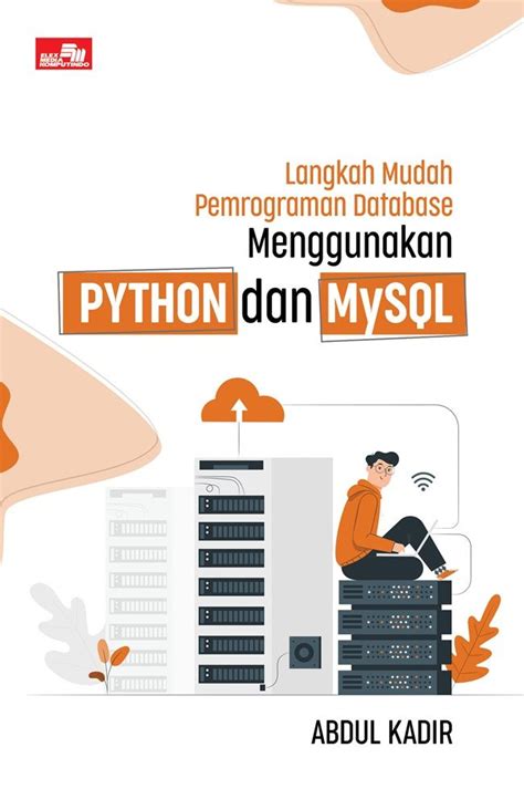 Jual Buku Langkah Mudah Pemrograman Database Menggunakan Python Dan