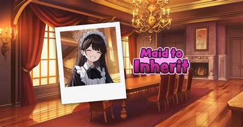 Maid To Inherit Visual Novel Sex Game Nutaku