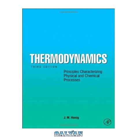 دانلود کتاب Thermodynamics Principles Characterizing Physical And Chemical Processes بلیان