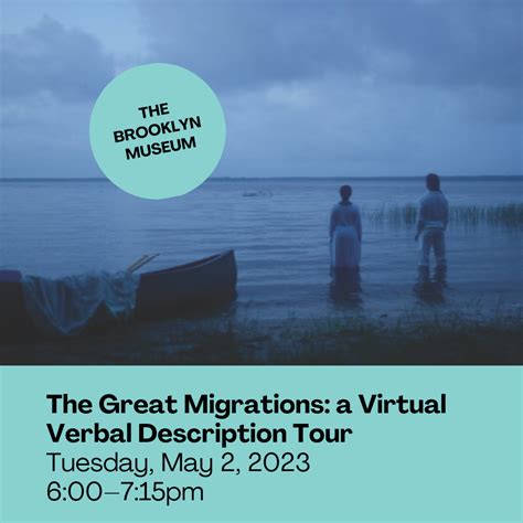 The Great Migrations A Virtual Verbal Description Tour The Brooklyn
