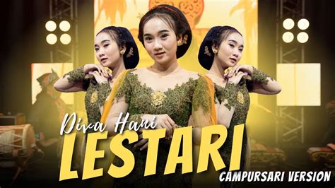 Lestari Diva Hani Campursari Everywhere Youtube