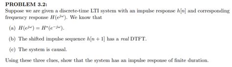 Solved PROBLEM Suppose We Are Given A Discrete Time LTI Chegg