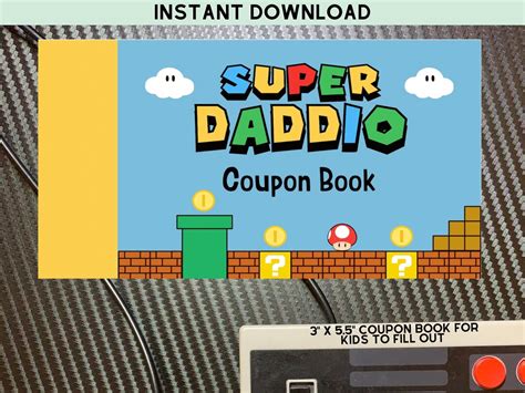 Instant Download Super Daddio Fathers Day Coupon Book Super Mario Inspired Old School Gamer