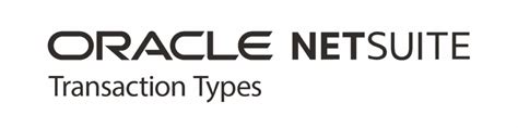 Netsuite Transaction Types For Business Areas
