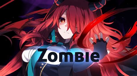 Nightcore Zombie Lyrics Youtube