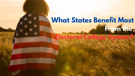 What States Benefit Most From The Electoral College System Lsu University Rec