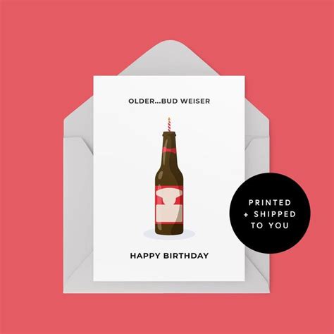 Older Bud Weiser Birthday Card Beer Funny Birthday Etsy