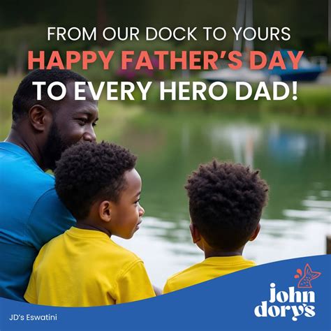 John 🧡 From Our Dock To Yours — Happy Fathers Day To Every Hero Dad Out There Heres To The
