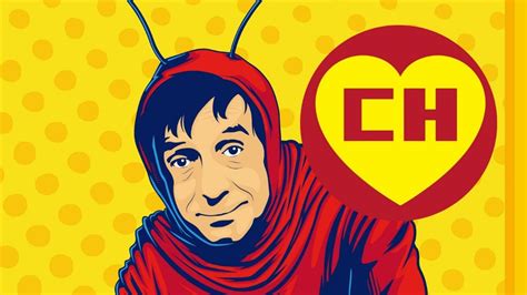 Estas Frases Del Chapulín Colorado Podrían Están En Tu Vida Diaria Sin