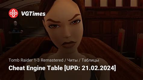 Tomb Raider 1 3 Remastered — Cheat Engine Table Upd 21022024 Tables Cheats