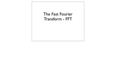 [ppt] The Fast Fourier Transform Fft Sound Design And Interactive
