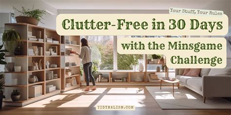 Whats A Minsgame Challenge And How Do You Declutter In 30 Days Ko Fi ️ Where Creators Get