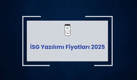 İsg Yazılımı Fiyatları 2025 Ege Techno