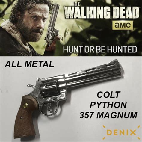 Walking Dead The Replique Rick Grimes Revolver Colt Python 357 Magnum Tout Metal Chrome