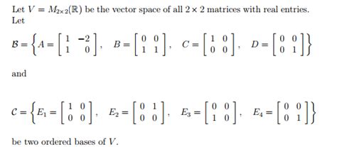 Solved Find The Transition Matrices Which Convert C Chegg