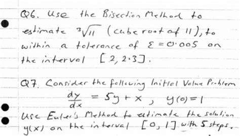 Solved Q6 Use The Bisection Method To Estimate 3 Cabe Root
