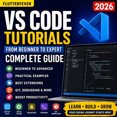 Vs Code Tutorials 2026 From Beginner To Expert Complete Guide