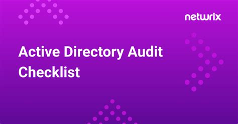 Active Directory Audit Checklist Netwrix Spiceworks Community