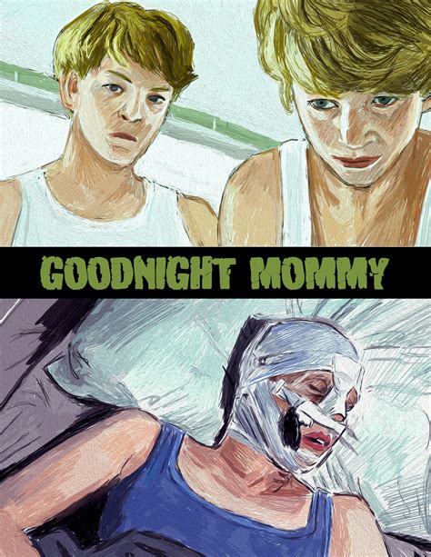 Goodnight Mommy 2014 By Adrockhoward On Deviantart