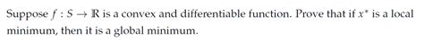Solved Suppose Fs→r ﻿is A Convex And Differentiable