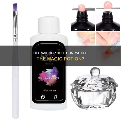 Gel Nail Slip Solution Whats The Magic Potion Nailicy