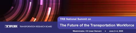 Metrans News Reeb Co Chairs National Trb Future Of The Transportation Workforce Summit