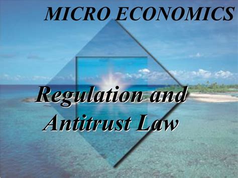 Ppt Regulation And Antitrust Law Powerpoint Presentation Free