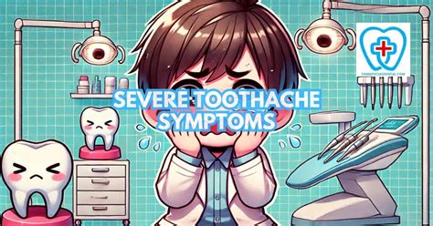 Understanding Severe Toothache Symptoms What To Know