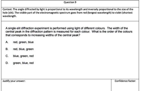 Question 9 Context The Angle Diffracted By Light Is Proportional To