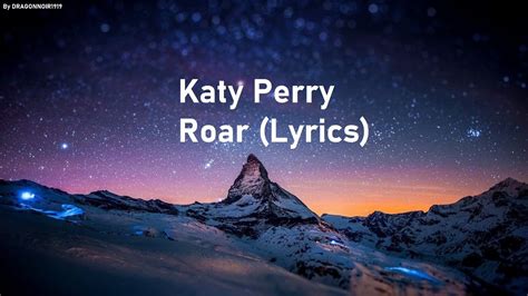 Katy Perry Roar Lyrics ♫♫♫ Youtube Music Katy Perry Roar Lyrics ♫♫♫ Youtube Music