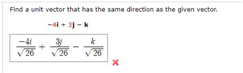 solved find a unit vector that has the same direction as the
