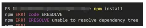 Npm Err Code Eresolve Npm Err Eresolve Unable To Resolve Dependency