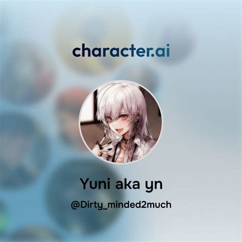 Chat With Yuni Aka Yn Character Ai Ai Chat Reimagined Your Words