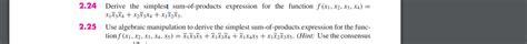 solved 2 24 derive the simplest sum of products expression