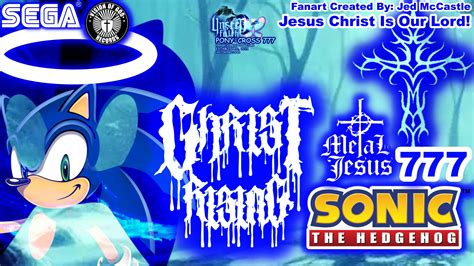 Sonic The Hedgehog [character] Sega X Christ Rising Band Fanart By Jed Mccastle [christian