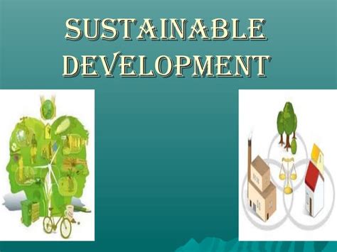 Sustainable Development Ppt Pptx