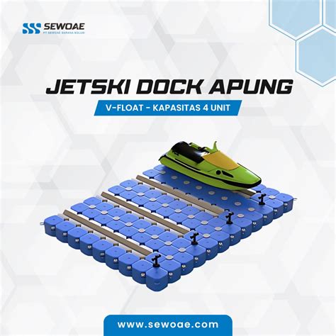 Sewa Jetski Dock Apung V Float Kapasitas 4 Unit Sewoae
