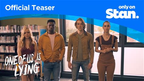 Watch One Of Us Is Lying Tv Show Stream In Hd Stan