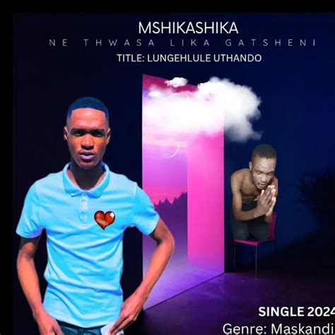 Lungehlule Uthando Feat Ithwasa Likagatsheni And Nkosi Yabantu